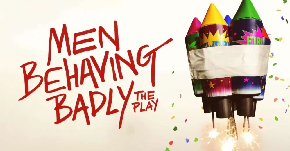 MEN BEHAVING BADLY: THE PLAY written by Simon Nye, 30 JAN – 7 MAR 2026 ...